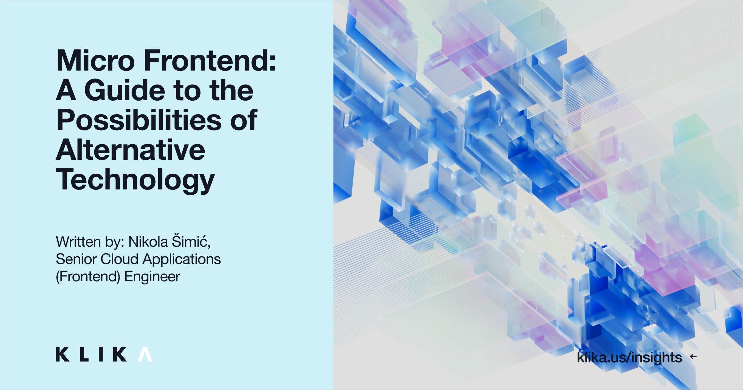 Micro Frontend: A Guide to the Possibilities of Alternative Technology