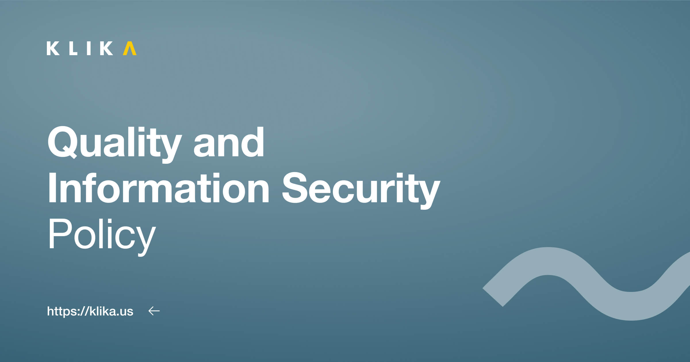 Quality and Information Security Policy